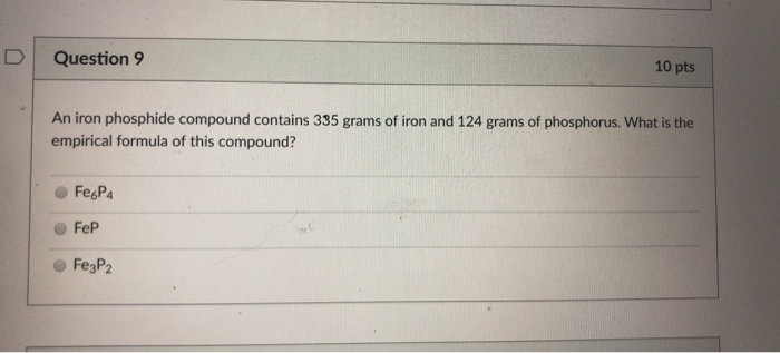 Solved D Question 9 10 pts An iron phosphide compound | Chegg.com