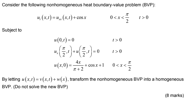 Solved Consider the following nonhomogeneous heat | Chegg.com