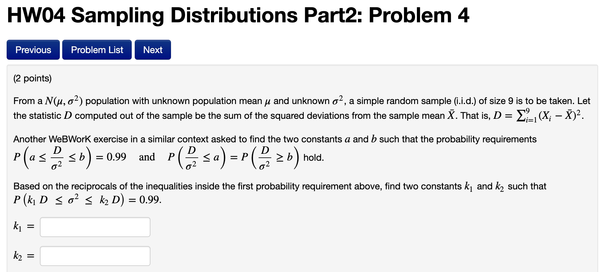 Solved HW04 Sampling Distributions Part2: Problem 4 Previous | Chegg.com
