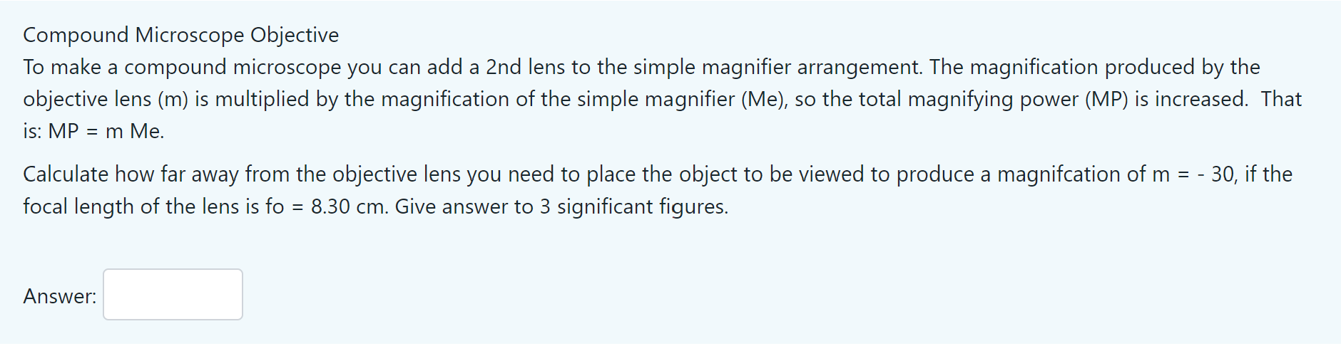 Solved Compound Microscope Objective To Make A Compound 