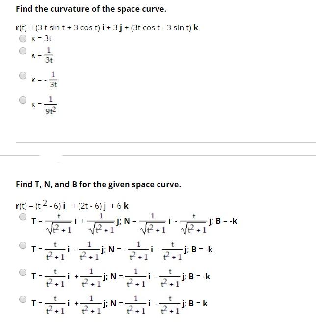 Solved Find The Curvature Of The Space Curve R T 3 T