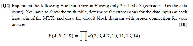Solved Q2 Implement The Following Boolean Function Fusing 3846