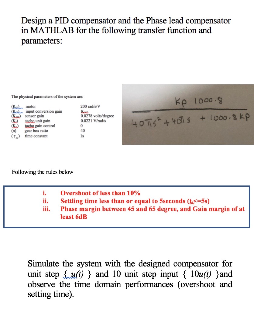Compensate the following system by design a PID | Chegg.com
