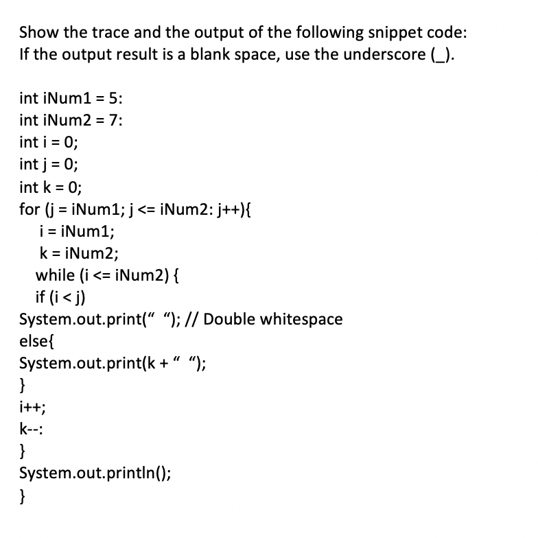 Solved Show The Trace And The Output Of The Following