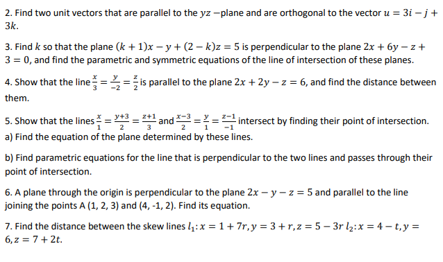 Solved 2. Find two unit vectors that are parallel to the yz | Chegg.com