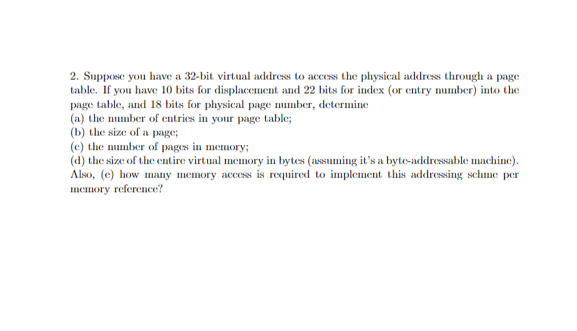 Solved Suppose you have a 32-bit virtual address to access | Chegg.com
