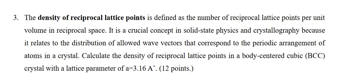 Solved The density of reciprocal lattice points is defined | Chegg.com