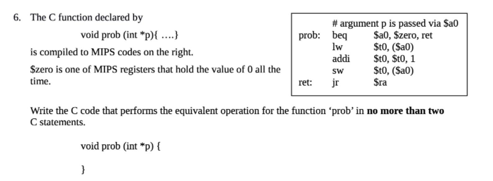 Solved 6. The C function declared by void prob (int *p){ | Chegg.com