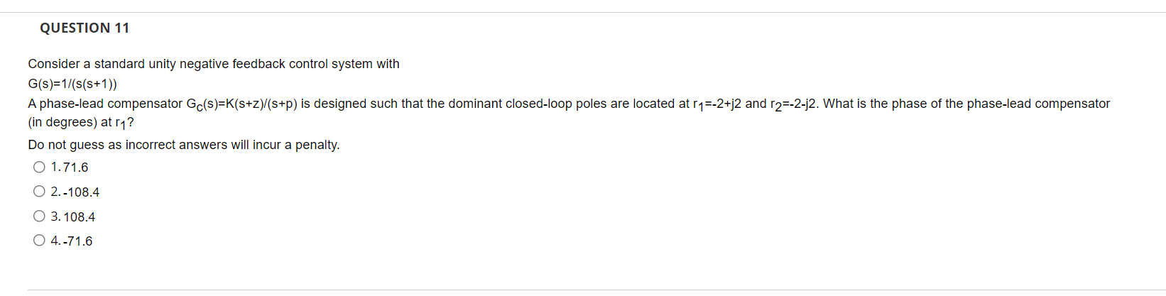 Solved QUESTION 11 Consider a standard unity negative | Chegg.com