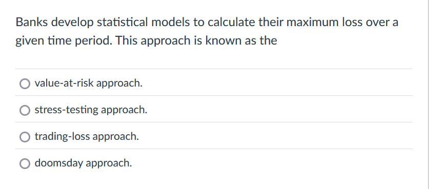 Solved Banks develop statistical models to calculate their | Chegg.com