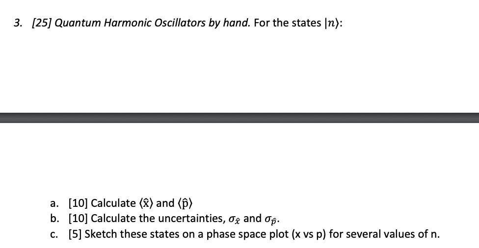 Solved 3. [25] Quantum Harmonic Oscillators by hand. For the | Chegg.com