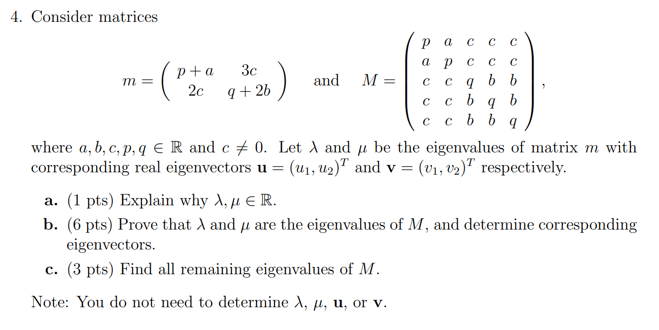 Solved 4. Consider matrices m=(p+a2c3cq+2b) and | Chegg.com