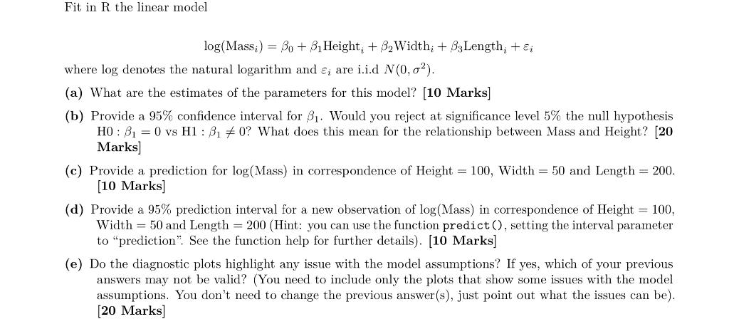 Solved Fit in R the linear model log(Massi) = Bo + B. | Chegg.com