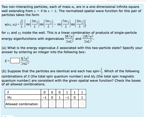 Solved Two non-interacting particles, each of mass m, are in | Chegg.com