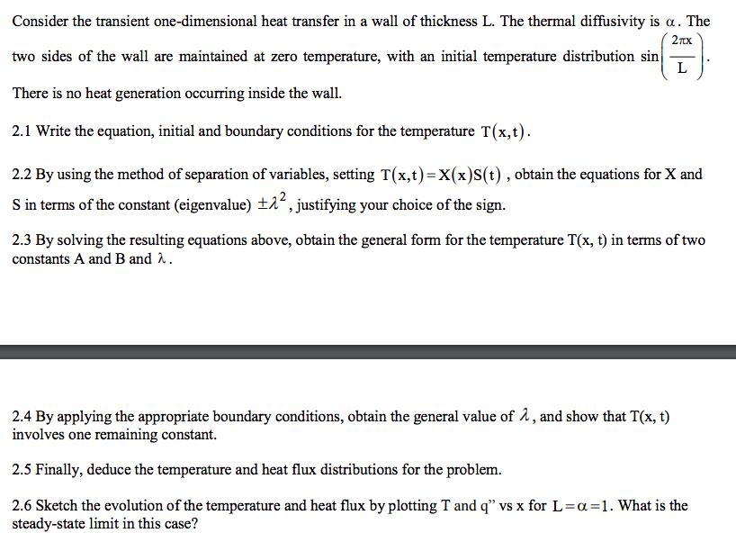 Solved Consider the transient one-dimensional heat transfer | Chegg.com