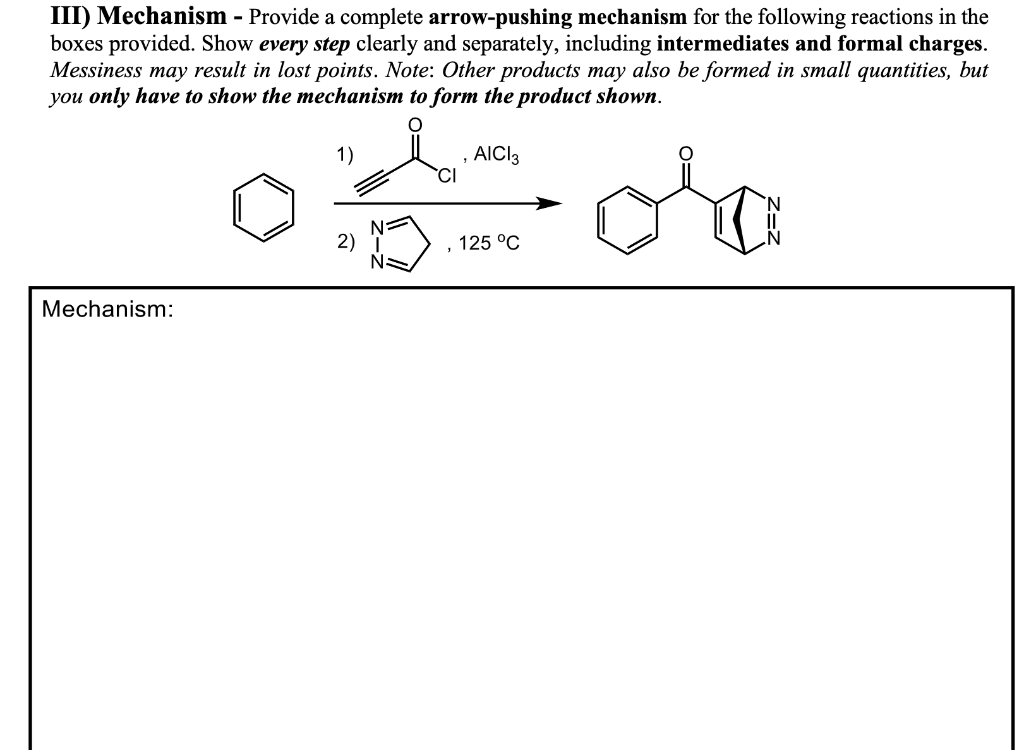 Solved III) Mechanism - Provide a complete arrow-pushing | Chegg.com