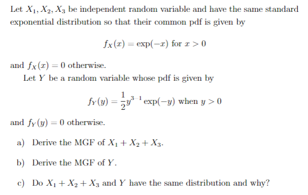 Solved Let X1,X2,X3 be independent random variable and have | Chegg.com
