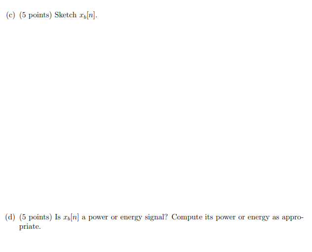Solved (20 points) Define a continuous-time signal | Chegg.com