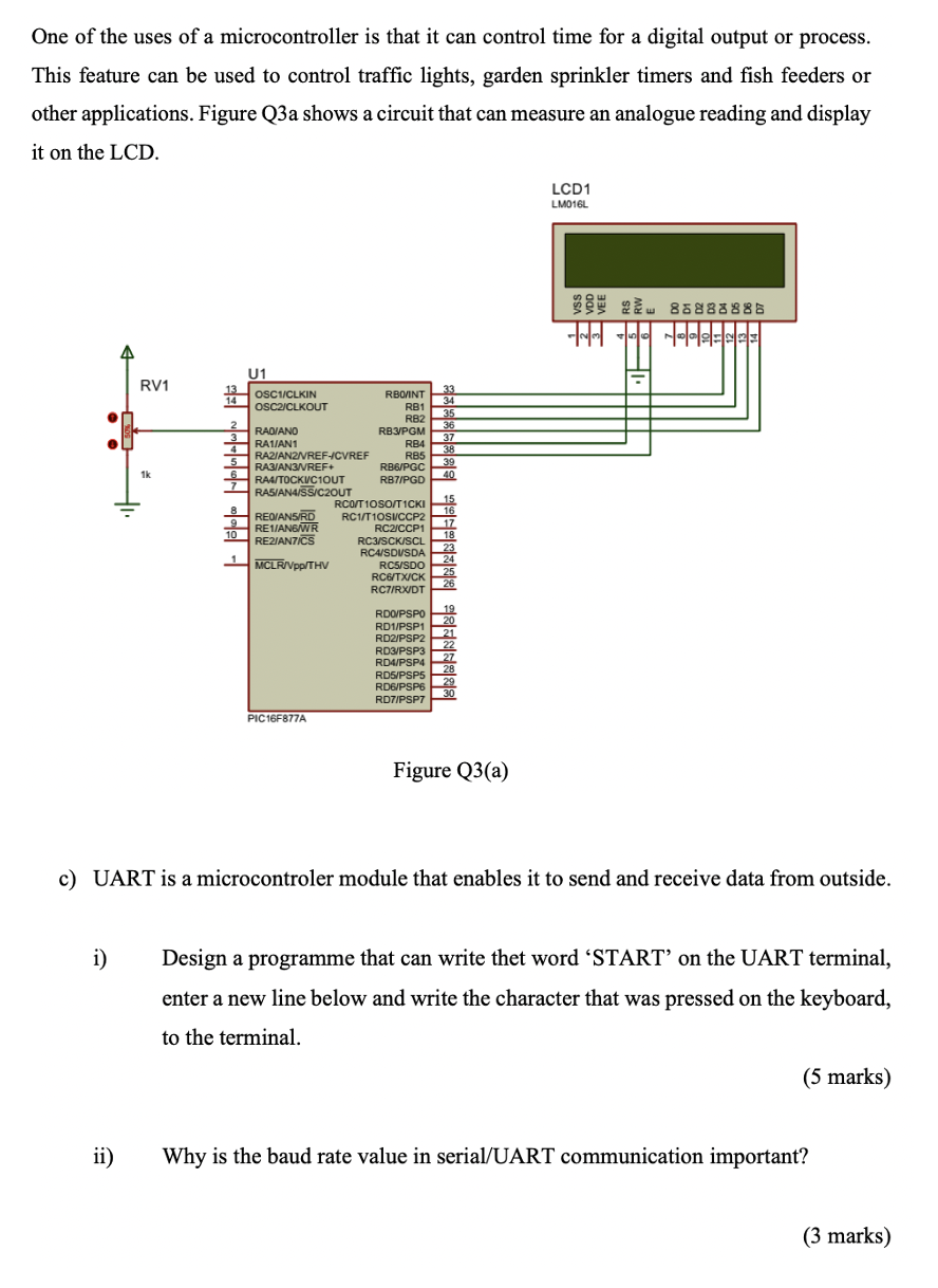 Solved One of the uses of a microcontroller is that it can | Chegg.com