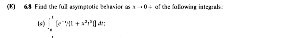 Solved (E) 6.8 Find the full asymptotic behavior as x+0+ of | Chegg.com