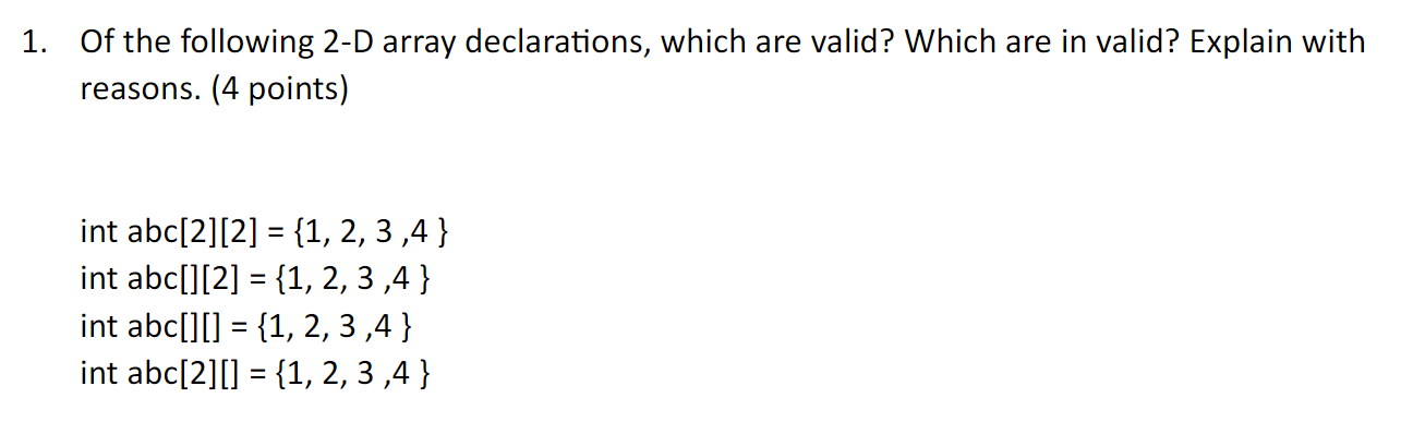 Solved 1. Of the following 2-D array declarations, which are | Chegg.com