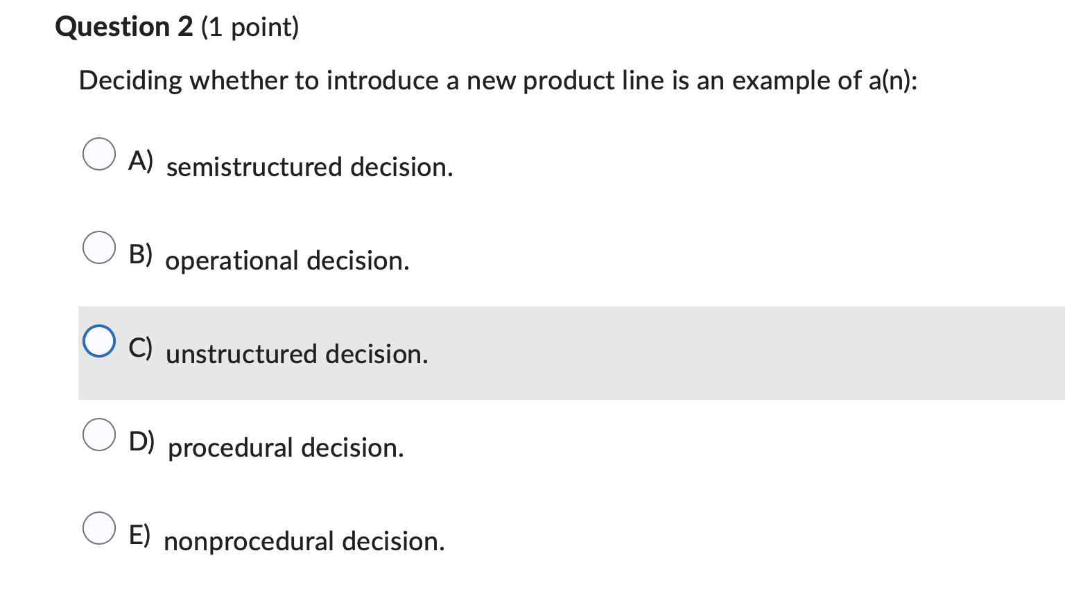 Solved Question 2 (1 point) Deciding whether to introduce a | Chegg.com