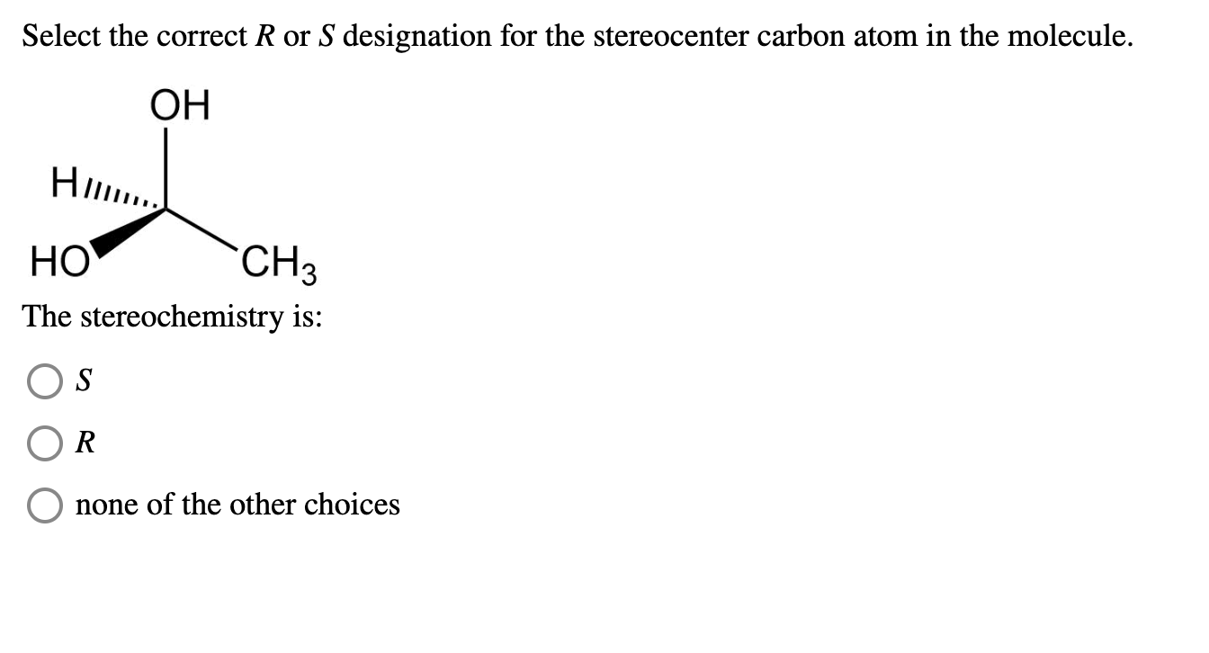 Select the correct \( ﻿R \) ﻿or \( ﻿S \) ﻿designation | Chegg.com
