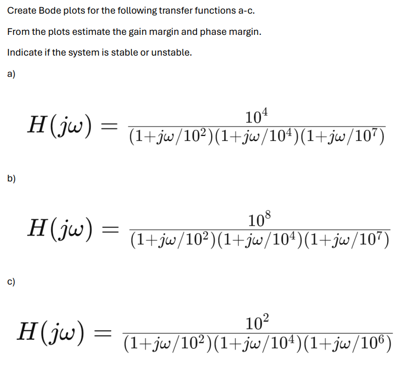 Solved Create Bode plots for the following transfer | Chegg.com