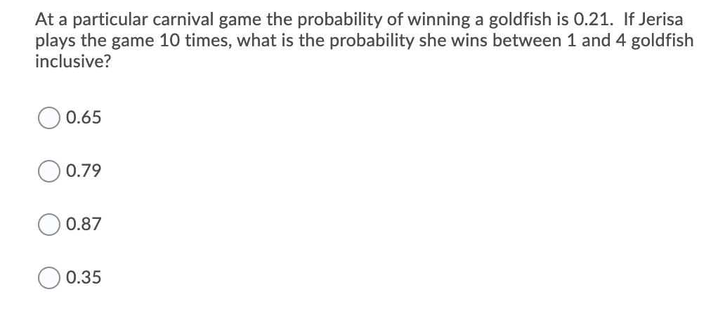Solved At a particular carnival game the probability of | Chegg.com