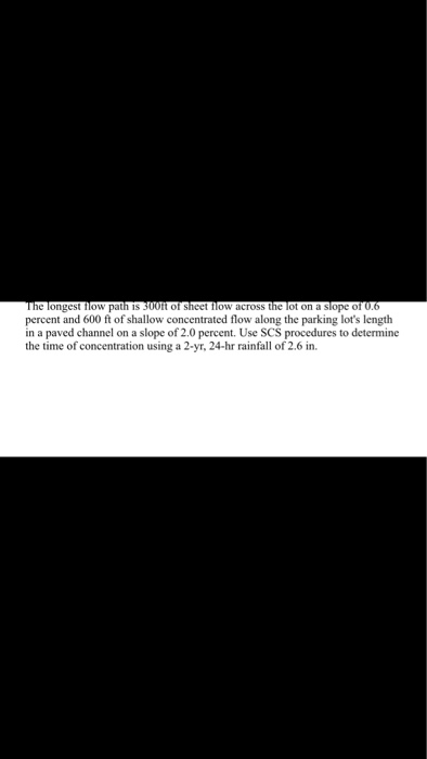 Solved percent and 600 ft of shallow concentrated flow along | Chegg.com