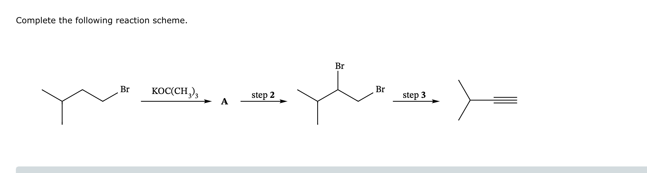 Solved Complete the following reaction scheme. KOC(CH3)3 A | Chegg.com