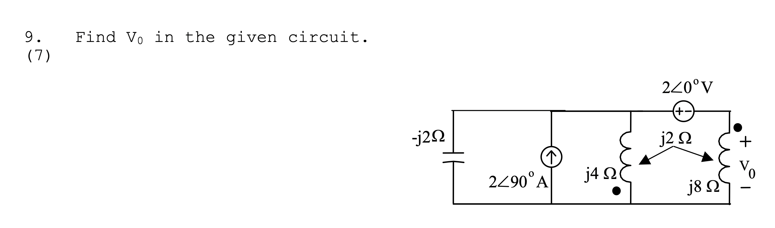 Solved Find V0 in ﻿the given circuit. Ans: V0=-24V. ﻿Provide | Chegg.com