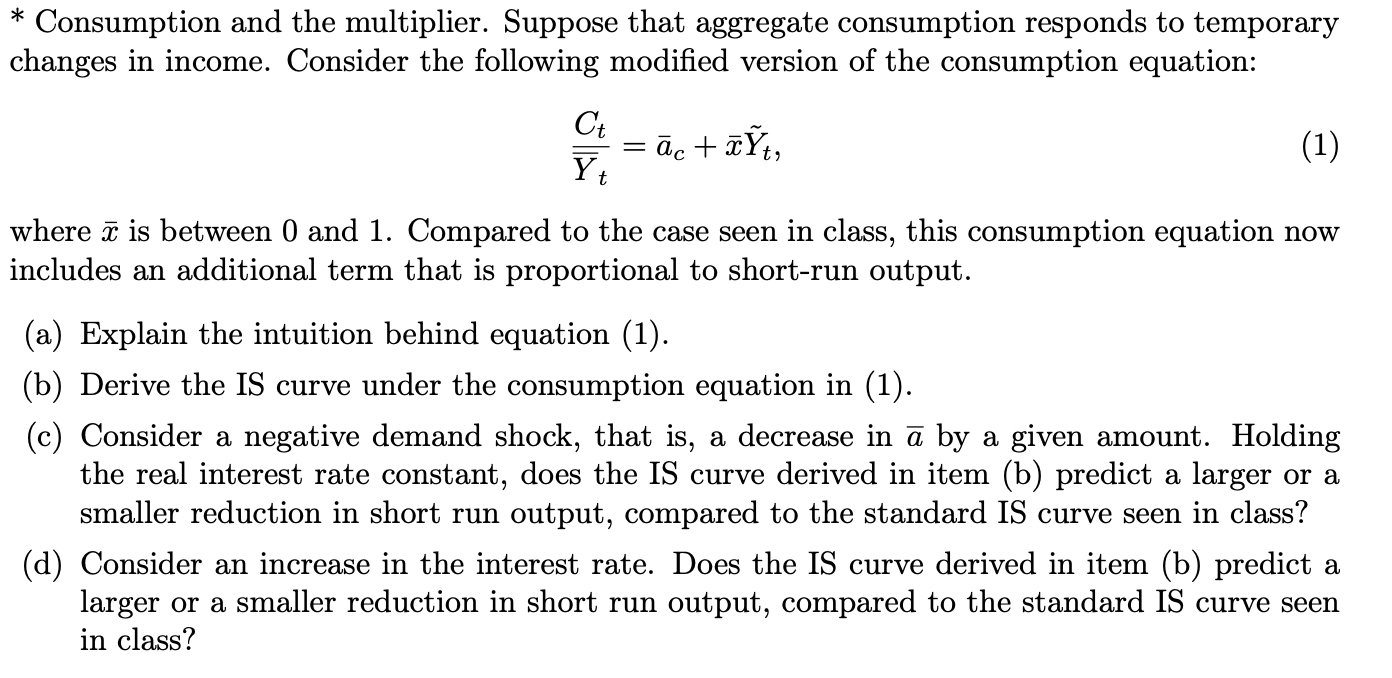 Solved * Consumption and the multiplier. Suppose that | Chegg.com