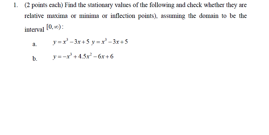 Solved 1. (2 points each) Find the stationary values of the | Chegg.com