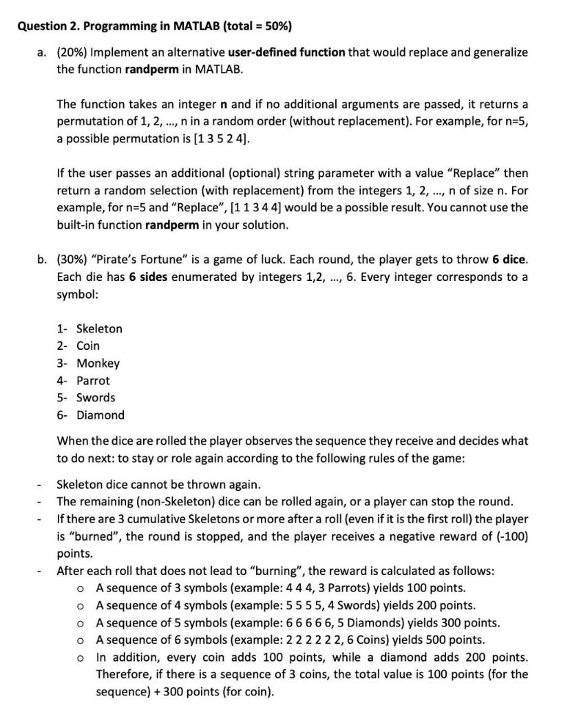 Solved Question 2. Programming in MATLAB (total = 50%) a. | Chegg.com