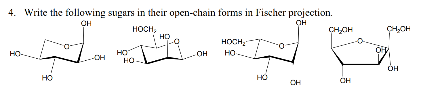 Solved 4. Write the following sugars in their open-chain | Chegg.com