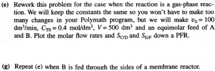 Solved - Chemical Reaction Engineering problem -Make sure to | Chegg.com