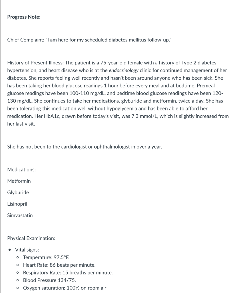 Solved Progress Note: Chief Complaint: "I am here for my | Chegg.com