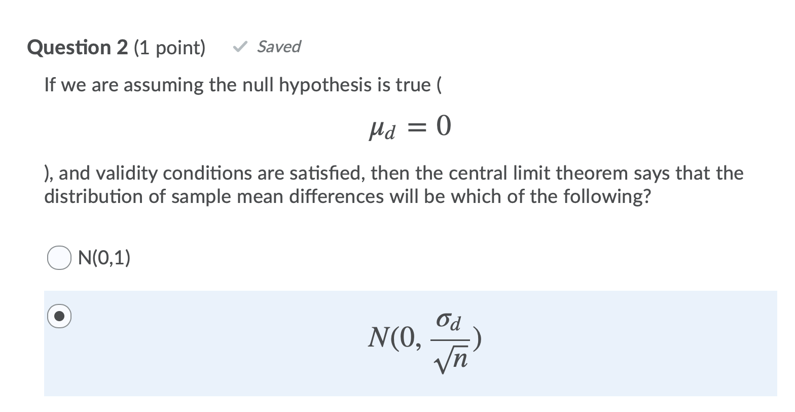 Solved Question 1 (1 point) v Saved The validity conditions | Chegg.com