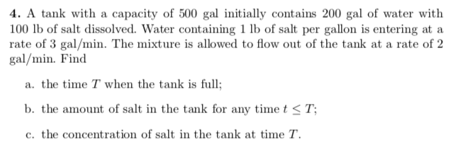 Solved 4. A tank with a capacity of 500 gal initially | Chegg.com