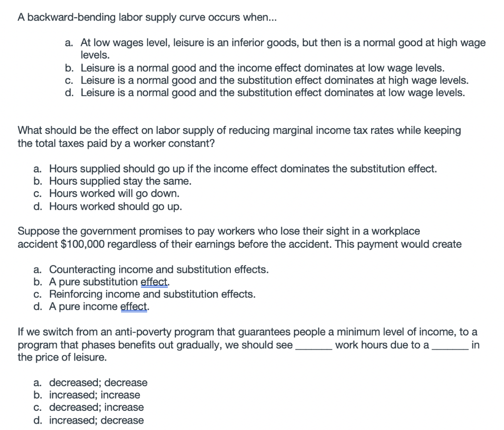A backward-bending labor supply curve occurs when... | Chegg.com