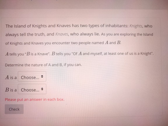 Solved The Island of Knights and Knaves has two types of | Chegg.com
