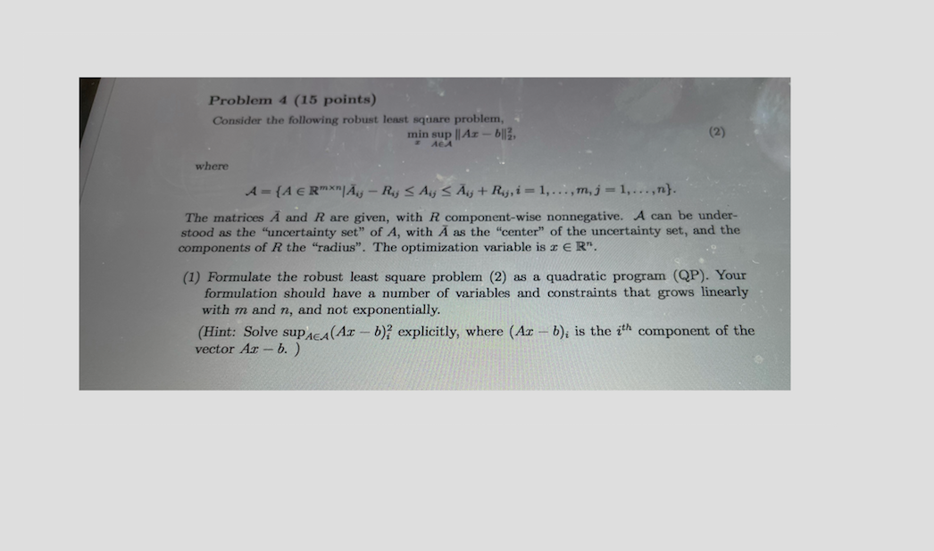 Solved Problem 4 (15 points) Consider the following robust | Chegg.com