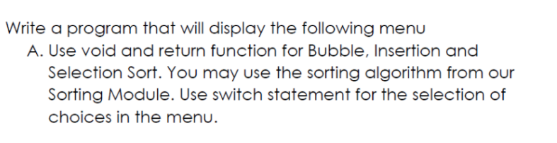 Solved Write a program that will display the following menu | Chegg.com