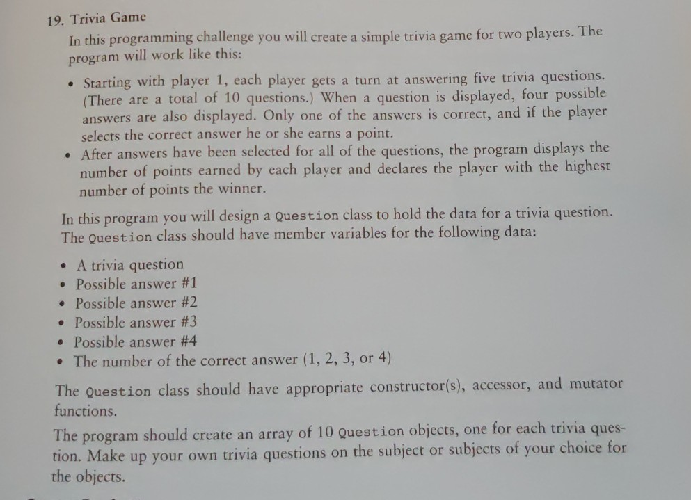 Solved 19. Trivia Game In this programming challenge you | Chegg.com