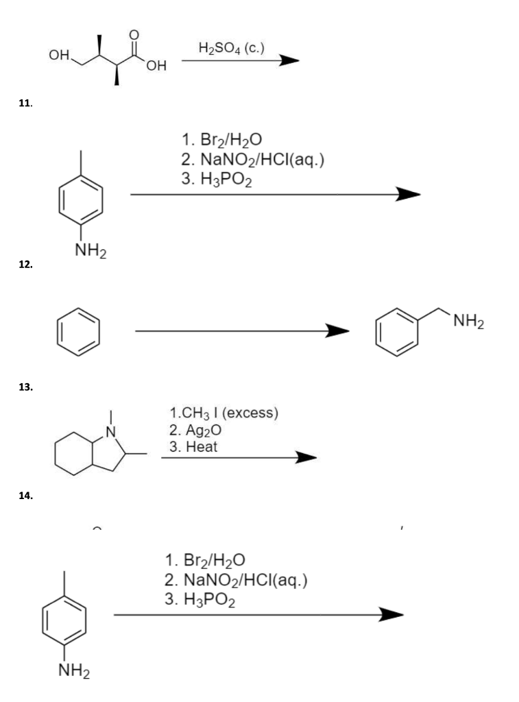 Solved ОН. H2SO4 (c.) OH 11. 1. Br2/H20 2. NaNO2/HCl(aq.) 3. | Chegg.com