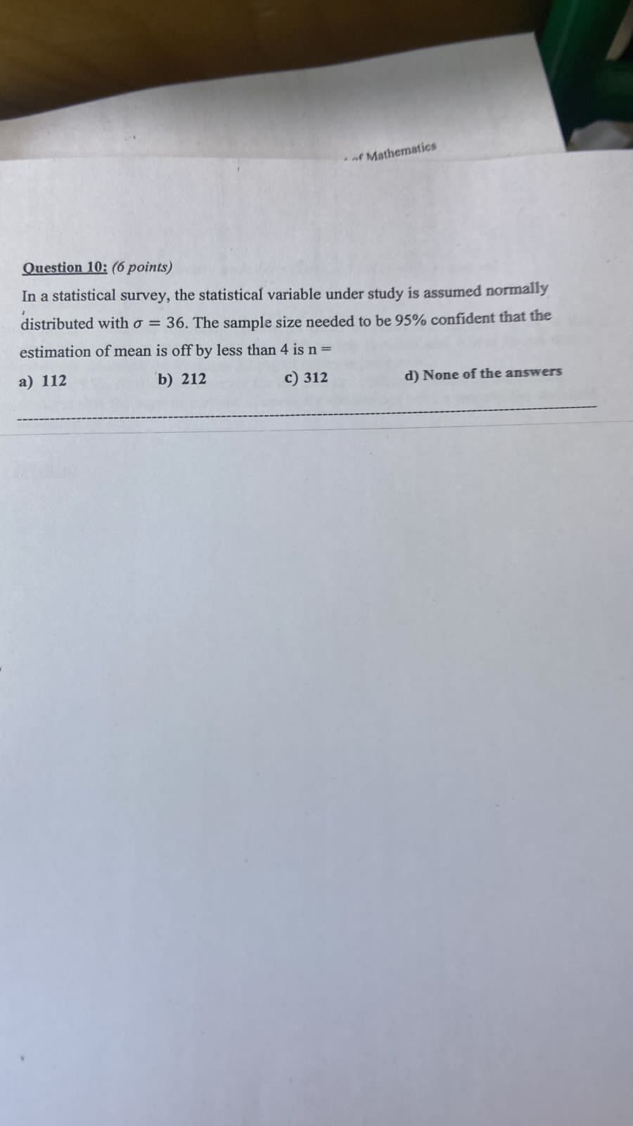 Solved Question 10: ( 6 points) In a statistical survey, the | Chegg.com