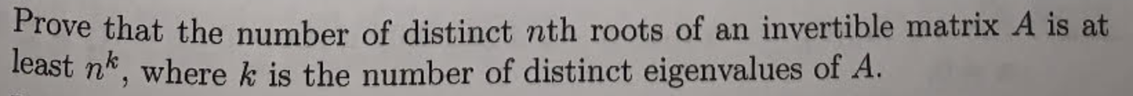 Prove that the number of distinct nth roots of an | Chegg.com