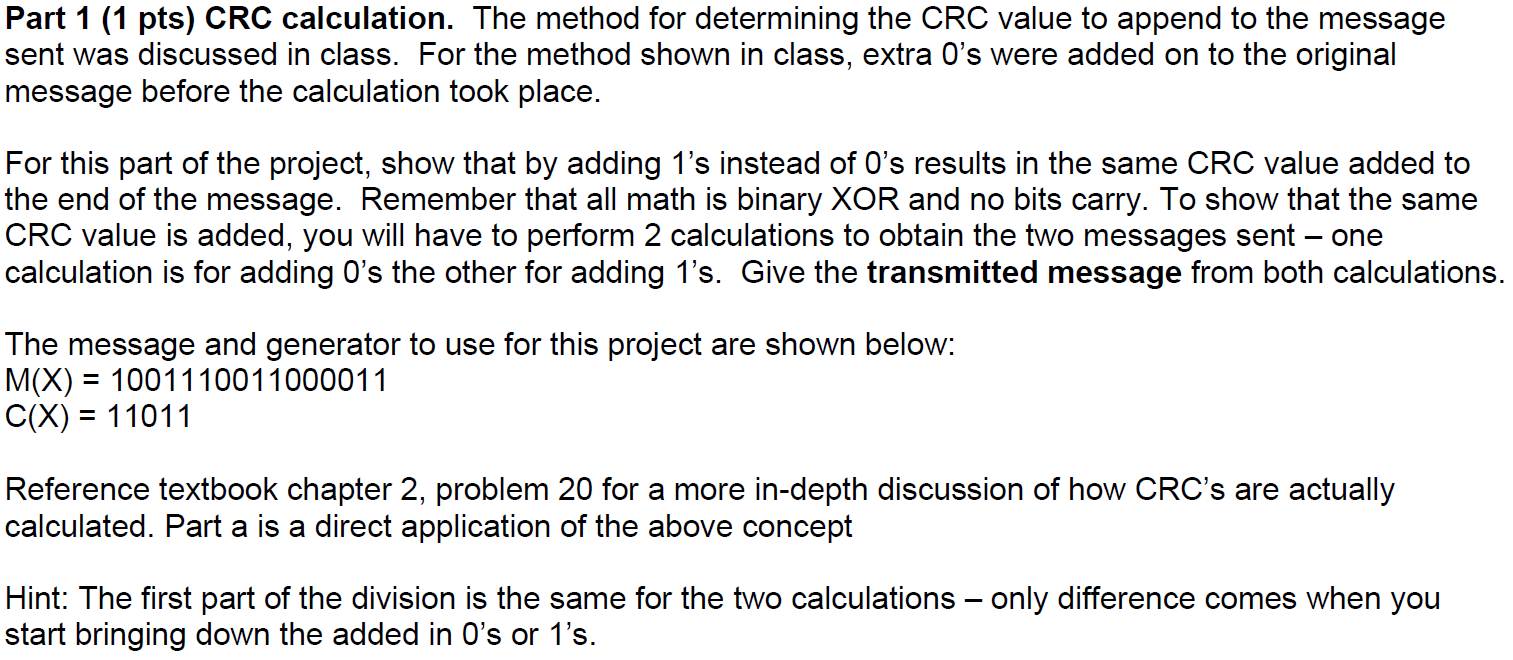 Solved Part 1 (1 pts) CRC calculation. The method for | Chegg.com