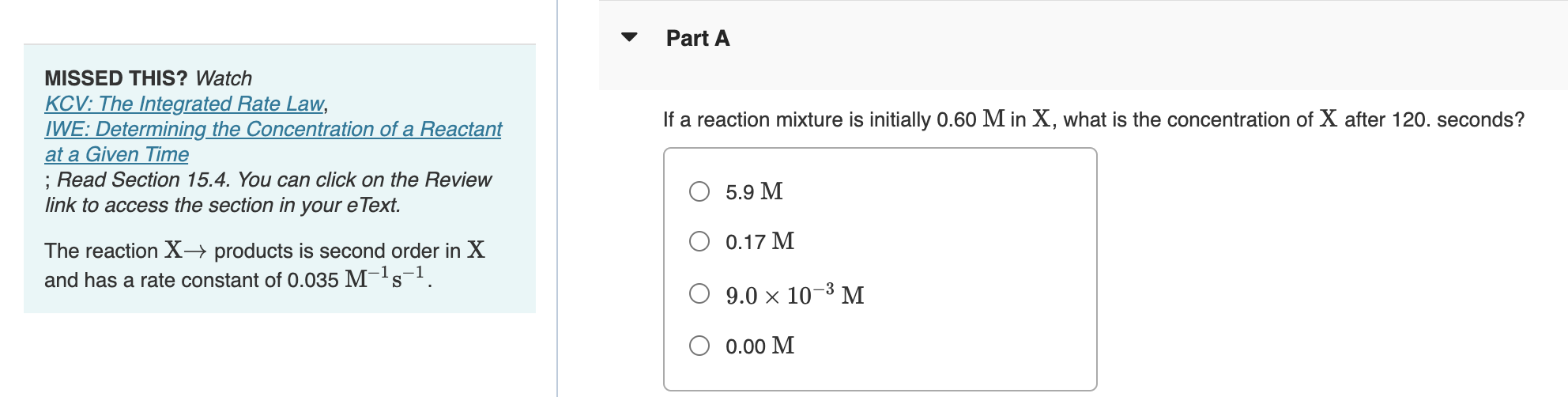 Solved MISSED THIS? Watch KCV: The Integrated Rate Law, IWE: | Chegg.com
